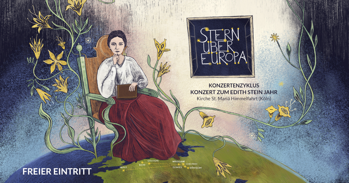 Konzert für die Patronin Europas Edith Stein: „Stern über Europa“ in St ...